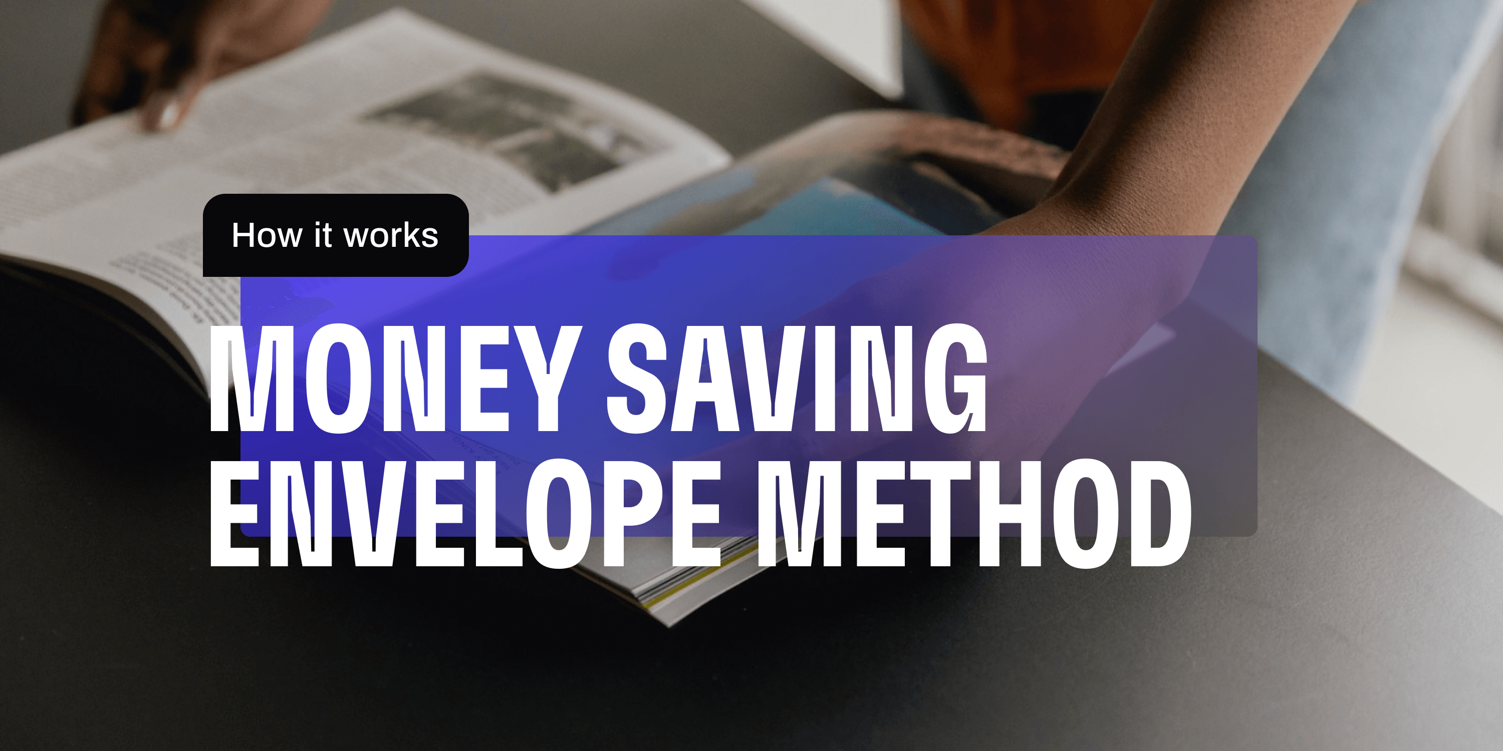 The Money Saving Envelope Method: How it Works | Cleo
