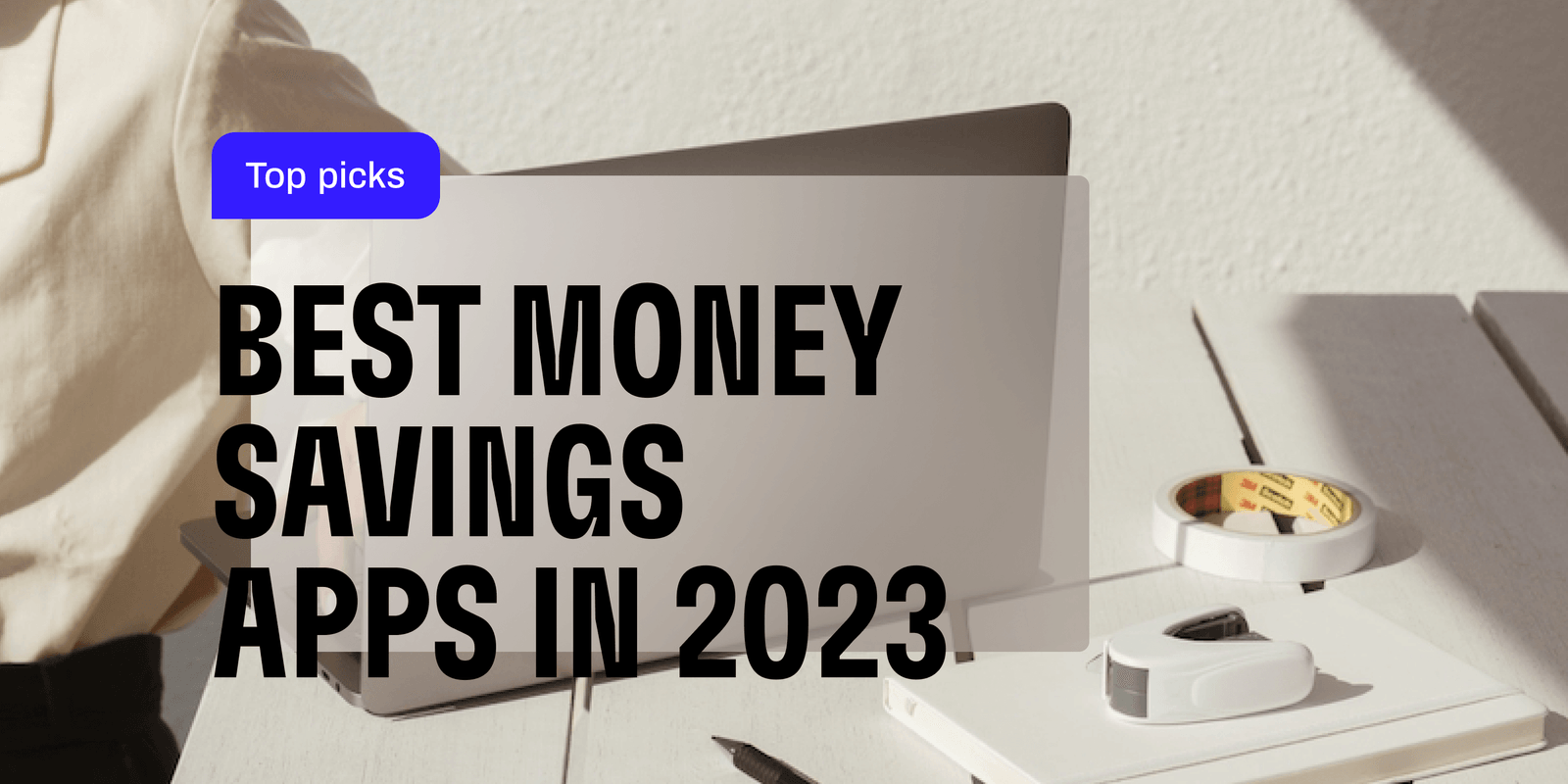 Top Picks: The Best Money Saving Apps in 2023 | Cleo