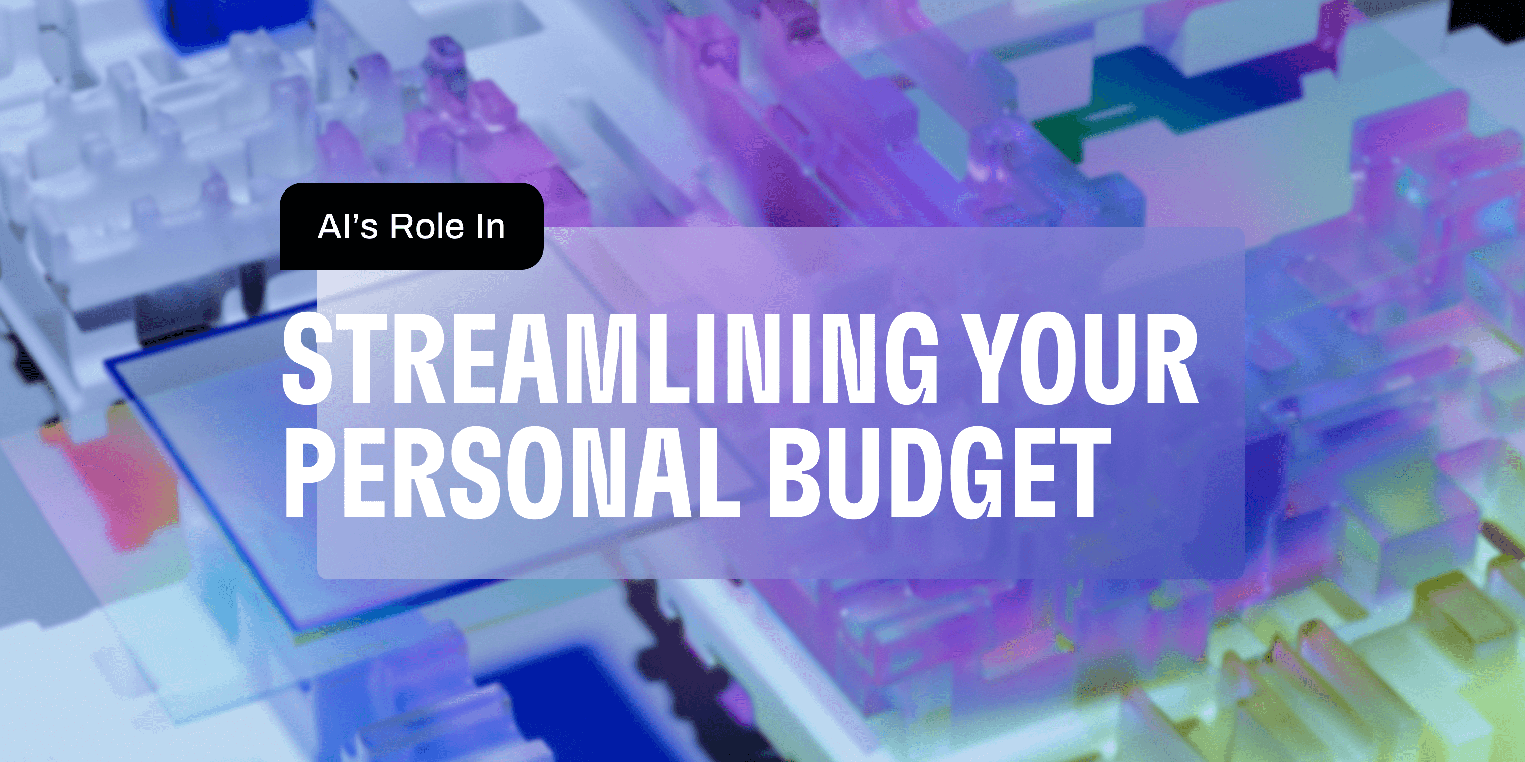 AI's Role In Streamlining Your Personal Budget | Cleo