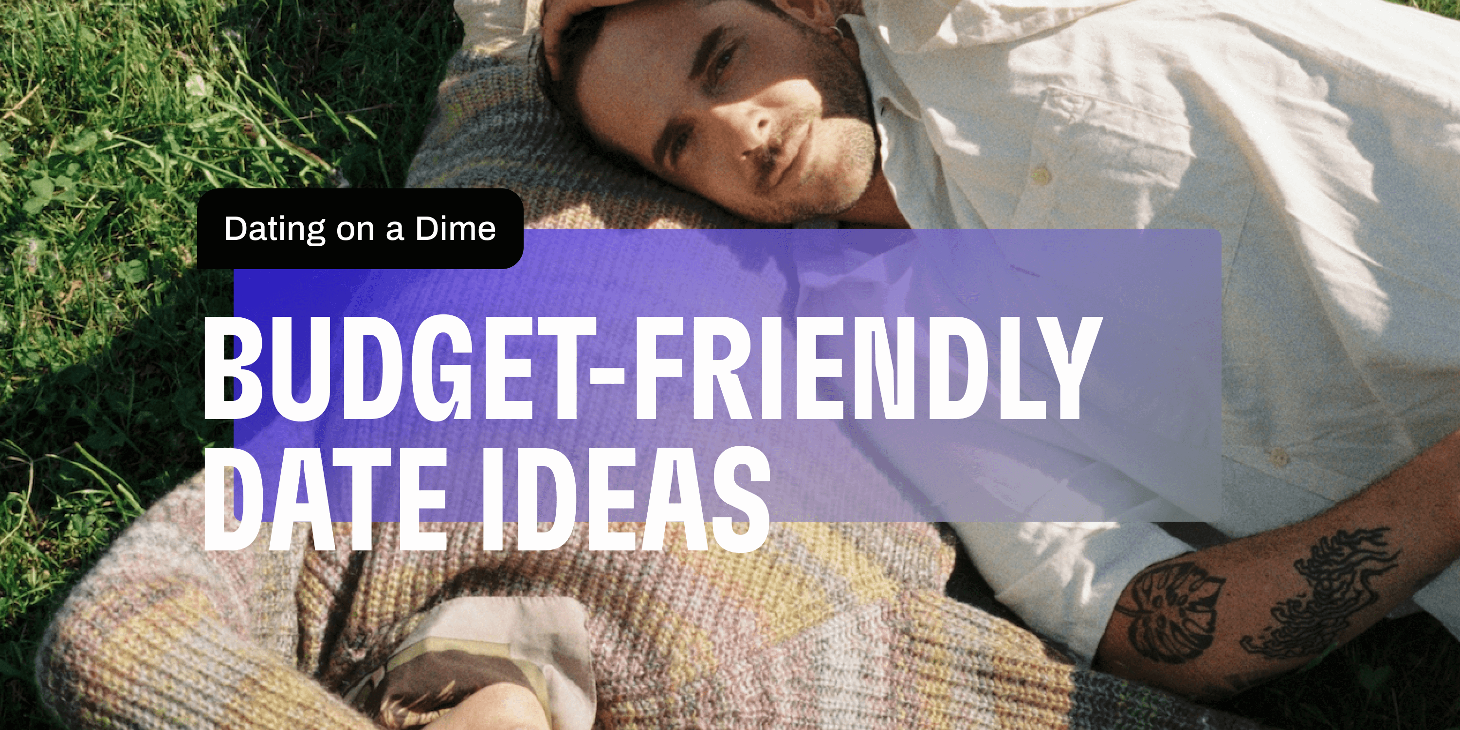 Dating on a Dime: Budget-Friendly Date Ideas | Cleo