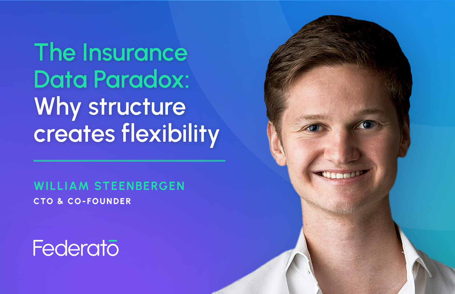 The Insurance Data Paradox: Why structure creates flexibility | Federato