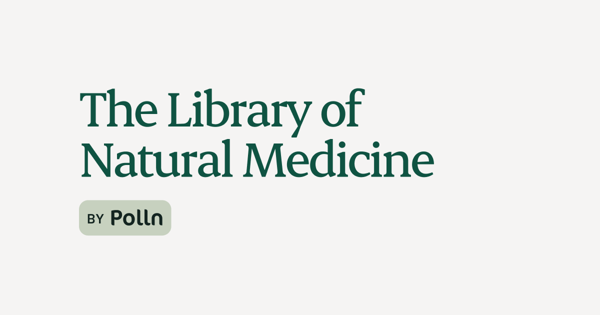The Library of Natural Medicine by Polln