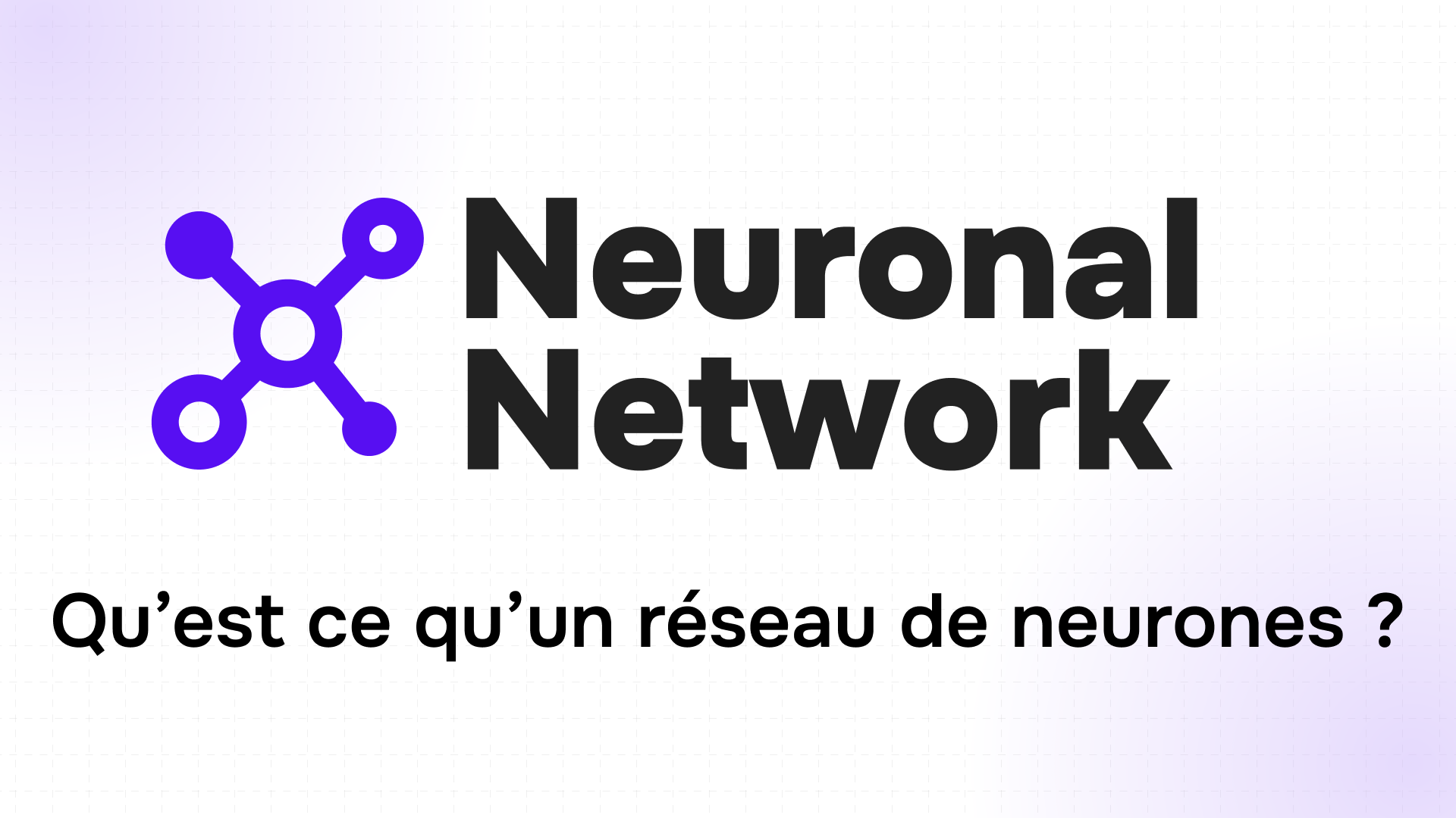 Réseaux de neurones : Définition et les différents types de réseaux