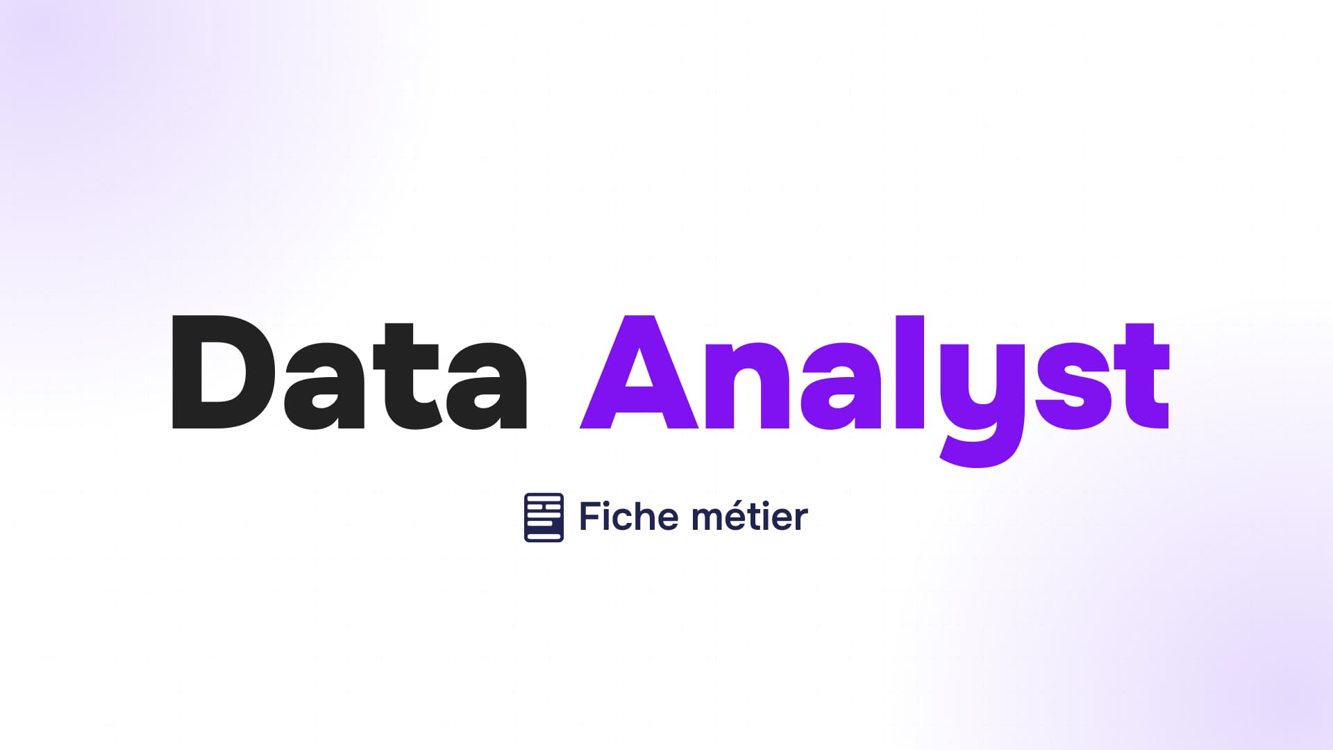 Data Analyst : Fiche métier du Data Analyst (Chiffres 2024)