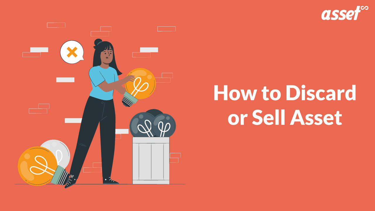 How to Discard and Sell Assets in Asset Infinity's Software?