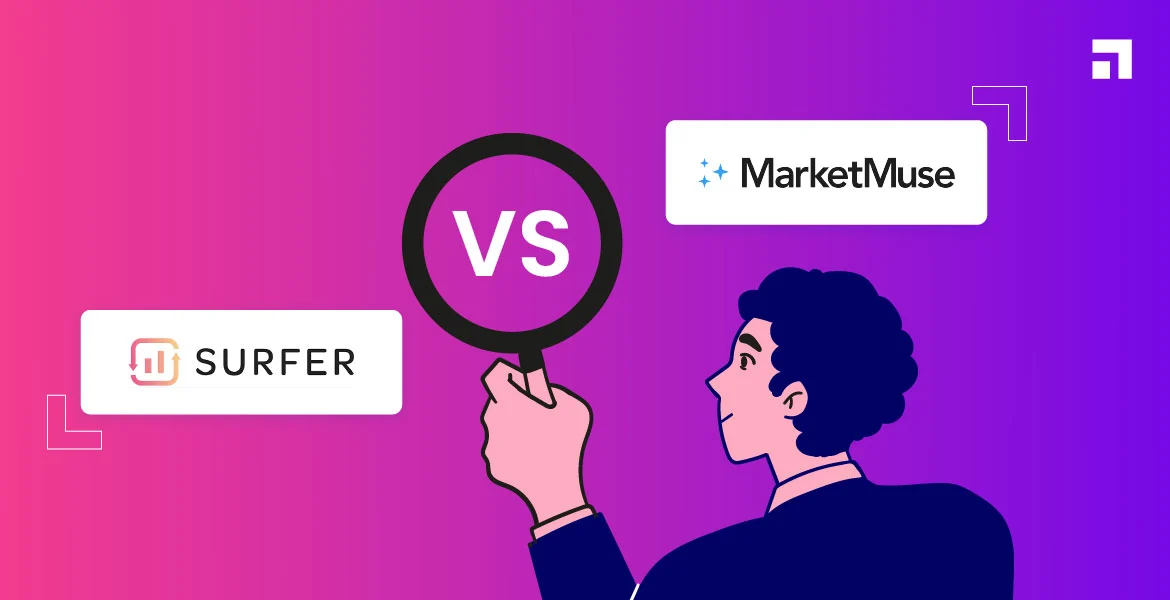 Marketmuse vs Surfer SEO: Which Tool is Better?