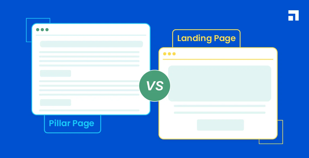 Landing Page Vs Pillar Page - Know The Difference