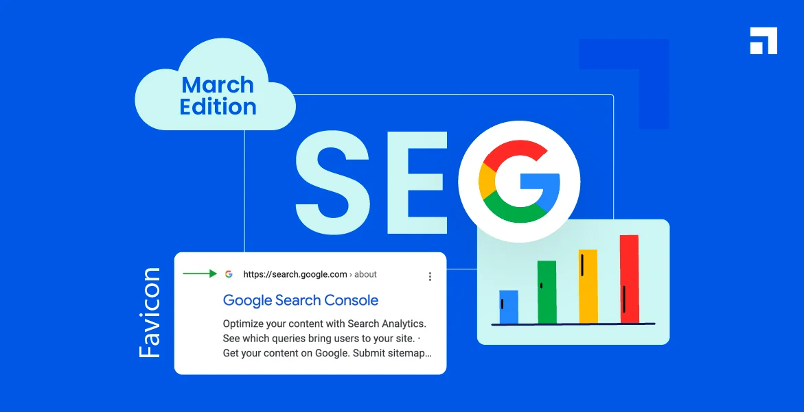 Keeping Up With Google: March Edition