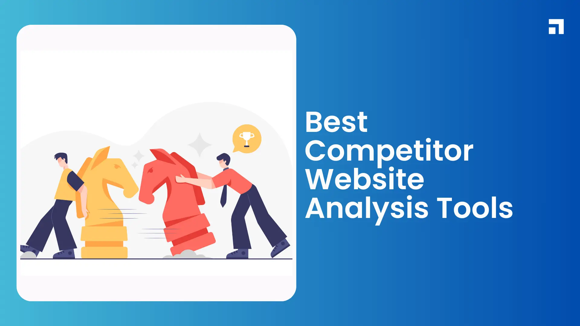 Top Website Competitor Analysis Tools: Unveil Your Rivals' Secrets