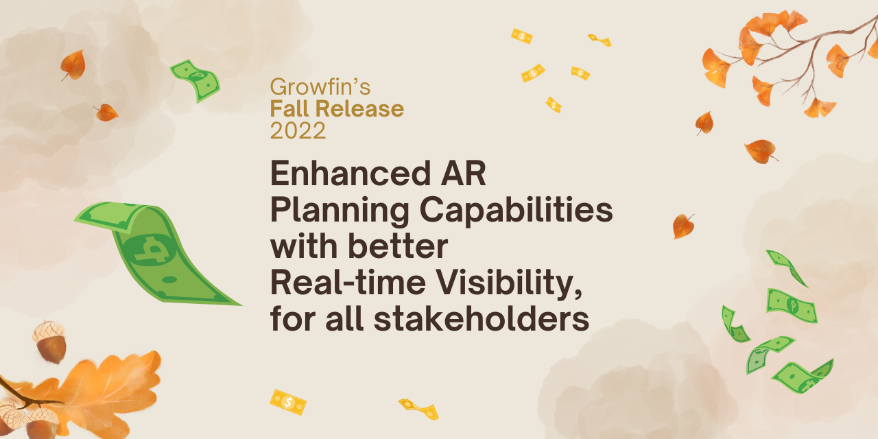 Growfin’s Fall Release 2022: Enhanced AR Planning Capabilities with ...