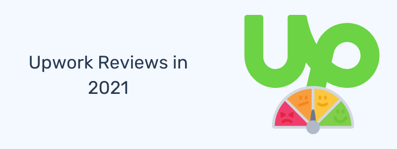 Upwork Reviews: Client and Freelancer Experiences in 2022