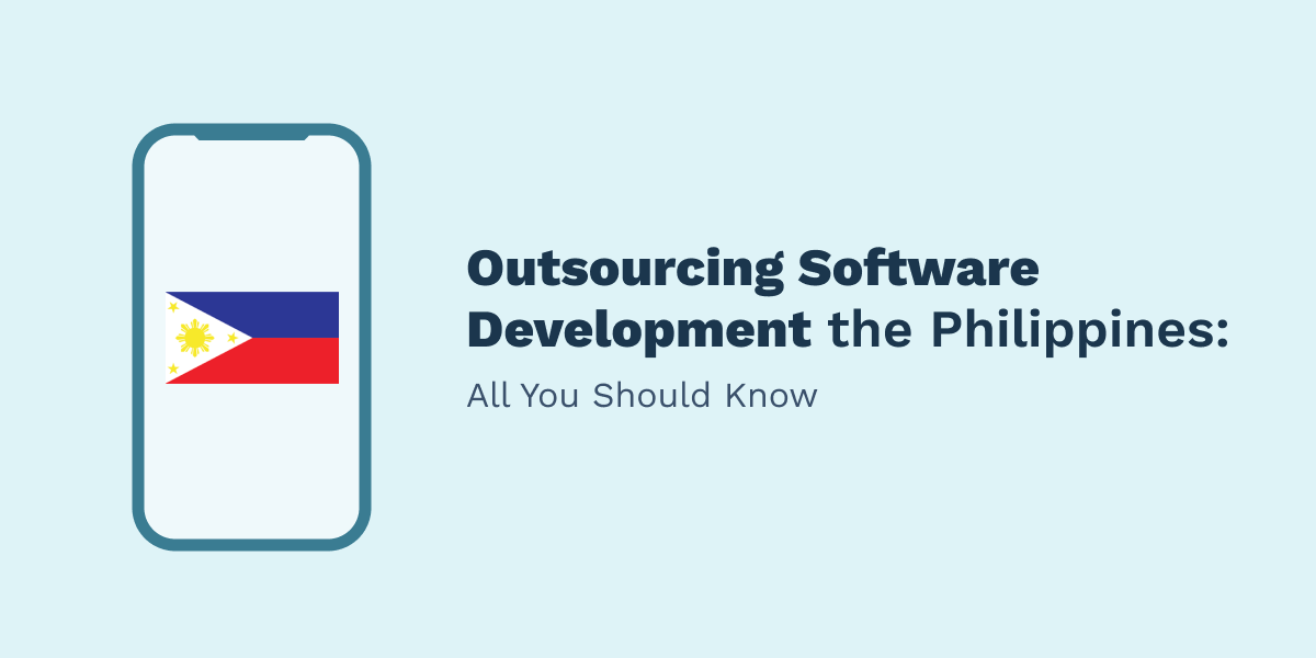 Outsourcing Software Development to the Philippines