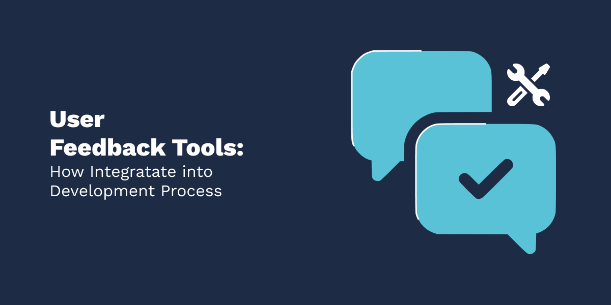 How to Integrate User Feedback Tools