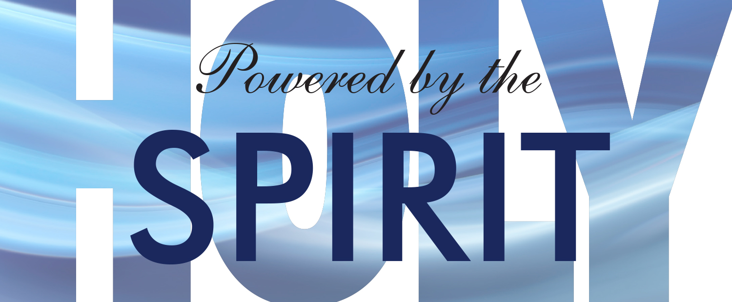 Powered by the Holy Spirit