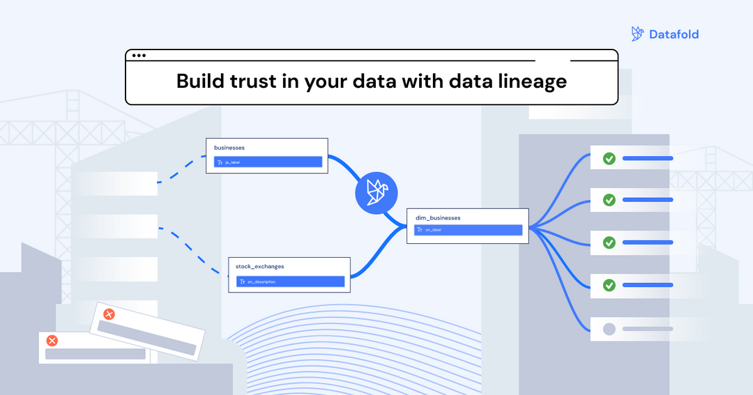 Build trust in your data with data lineage | Datafold