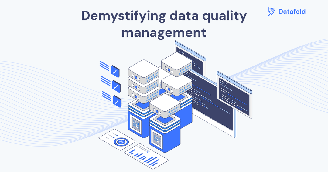 The Real Meaning of Data Quality and Management in Data Engineering | Datafold