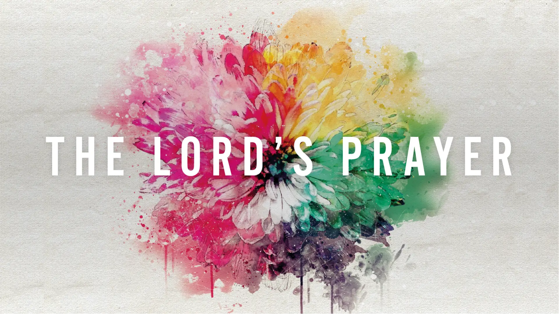 Sermon Series | The Lord's Prayer