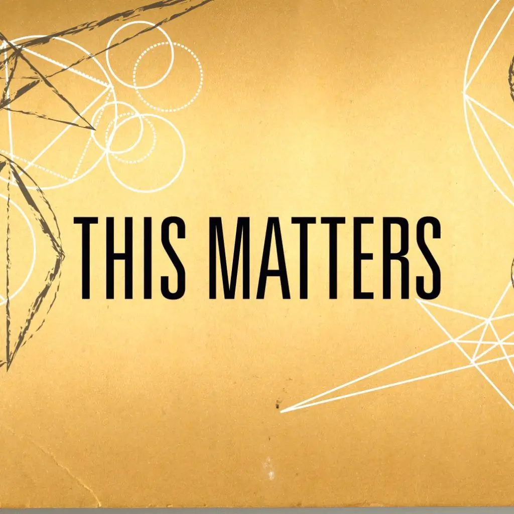Sermon Series | This Matters