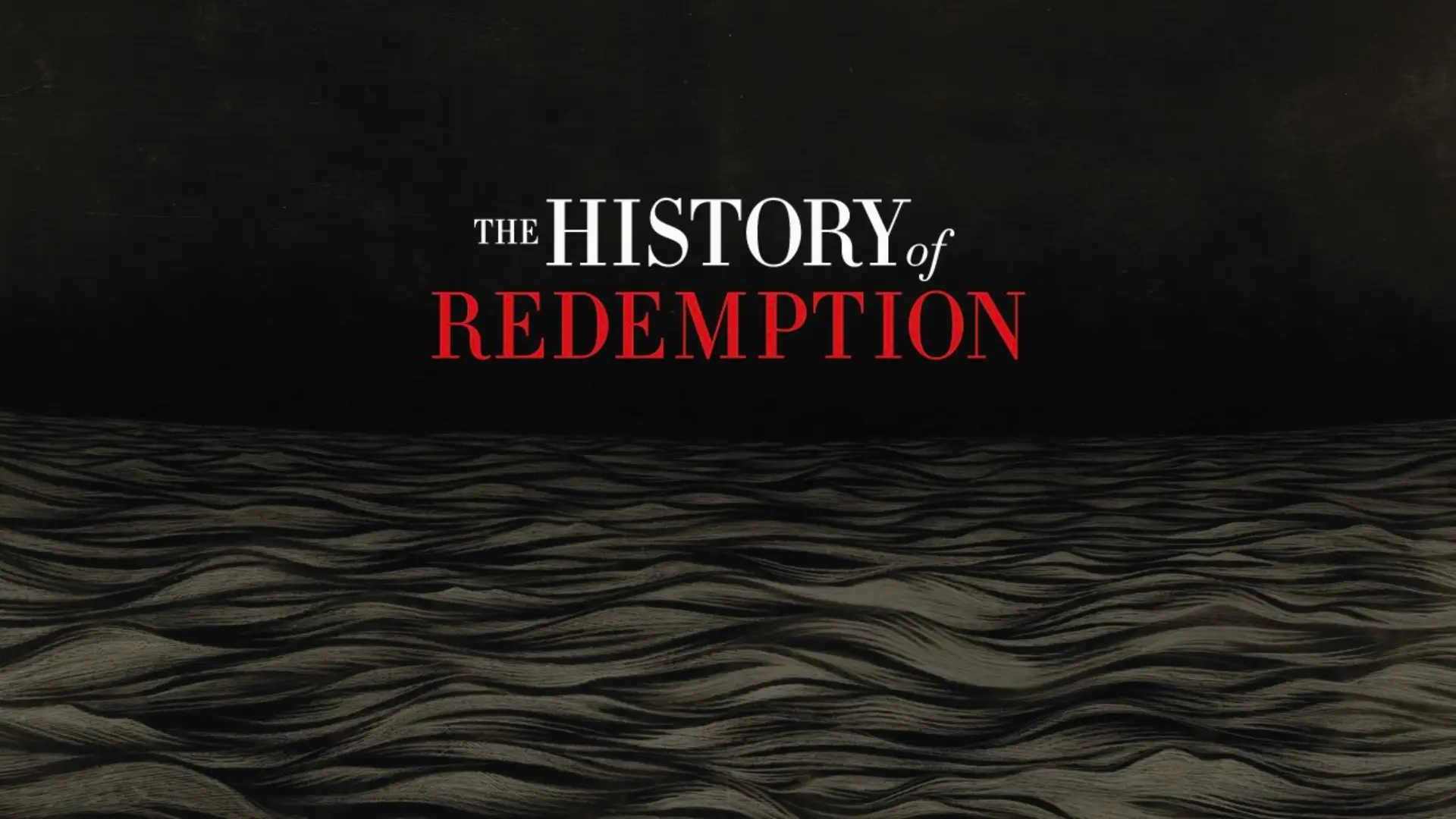 The History of Redemption | The History of Redemption
