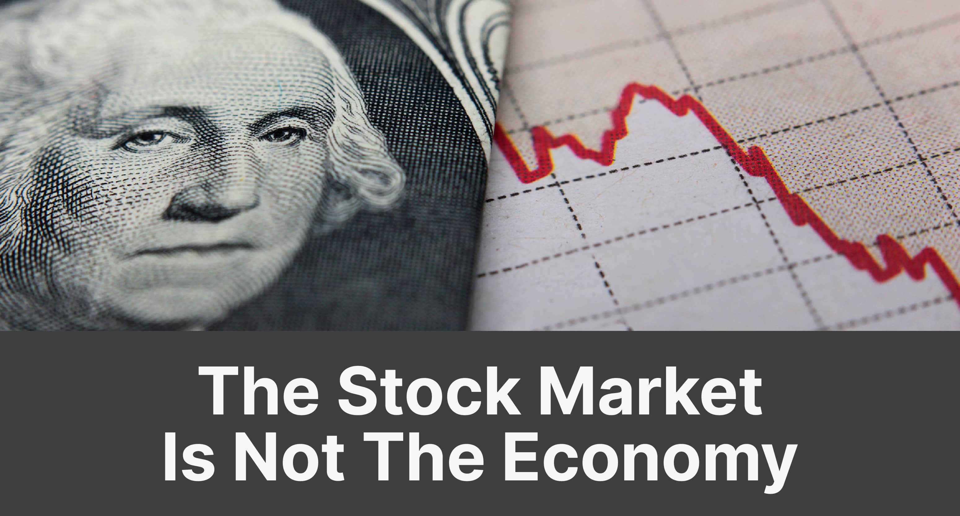 The Stock Market Is Not The Economy | Asset Preservation
