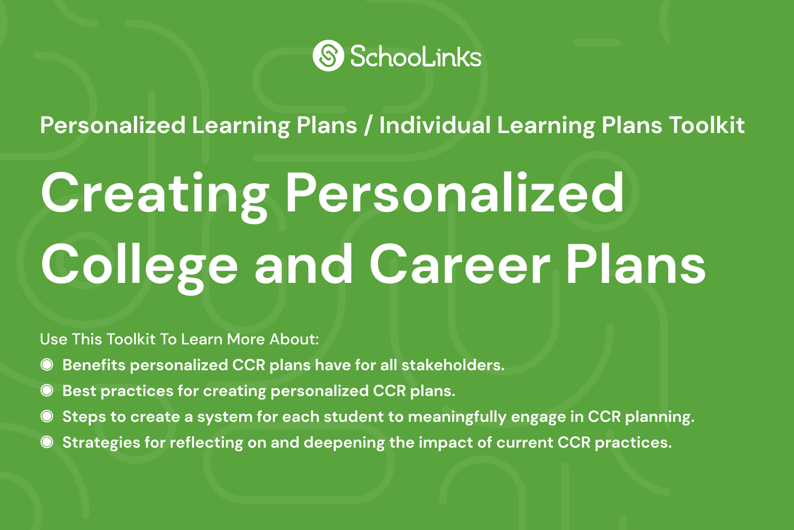 PLP / ILP Toolkit: Creating Personalized College and Career Plans