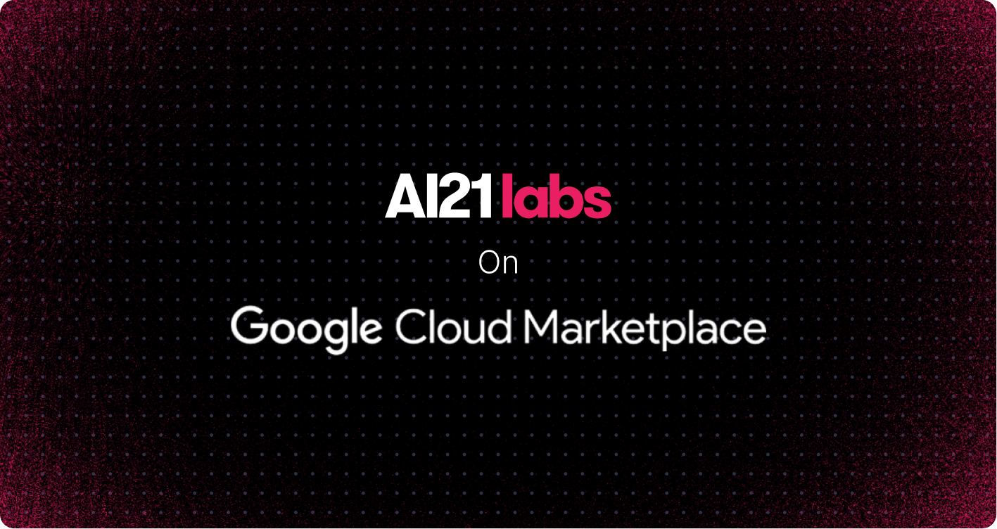 AI21 Labs' Latest LLMs Now Available in Google Cloud Marketplace