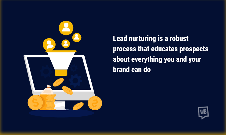 Lead Nurturing Campaigns: Most Asked Questions With Answers