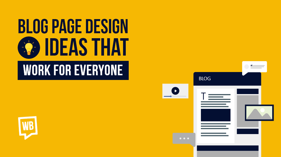 Blog Page Design Ideas That Work for Everyone