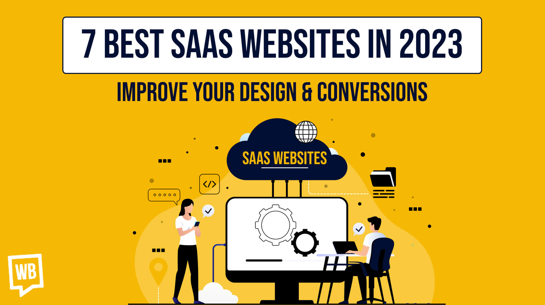 7 Best SaaS Websites in 2023: Improve Your Design & Conversions