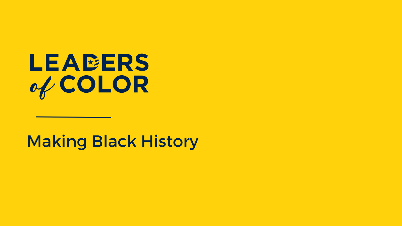 Leaders of Color Making Black History | Blog | Leaders of Color