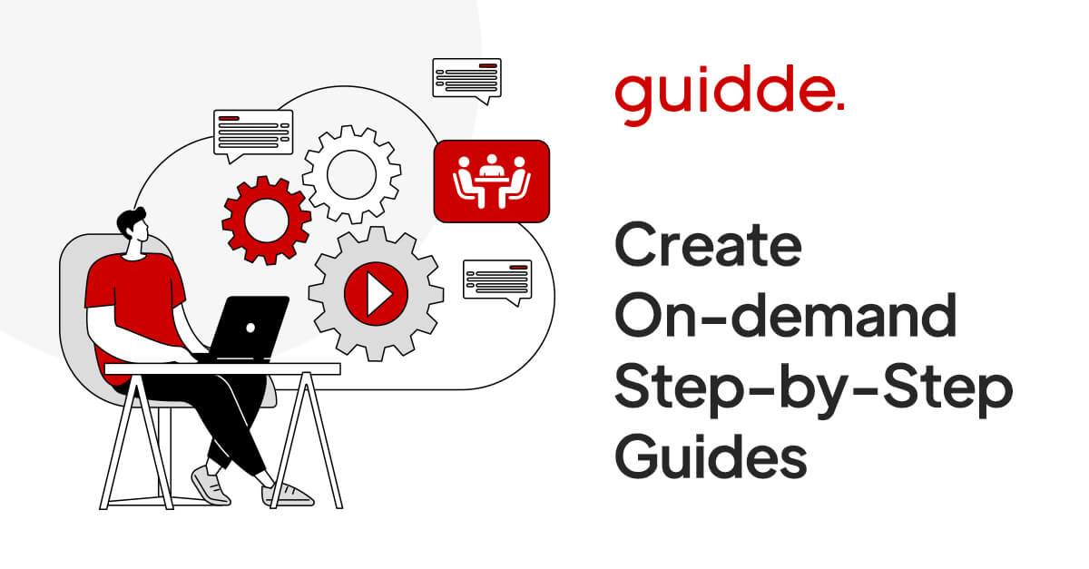 Guidde | Create On-demand Step-by-Step Guides | Guidde