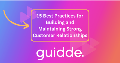 15 Best Practices for Building and Maintaining Strong Customer ...