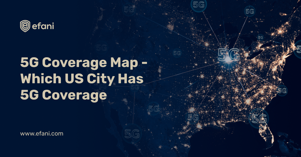 5G Coverage Map - Which US City Has 5G Coverage