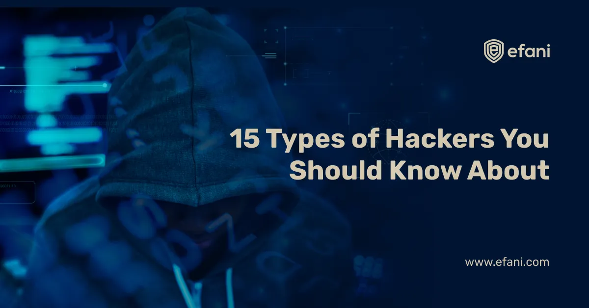 15 Types of Hackers You Should Know About