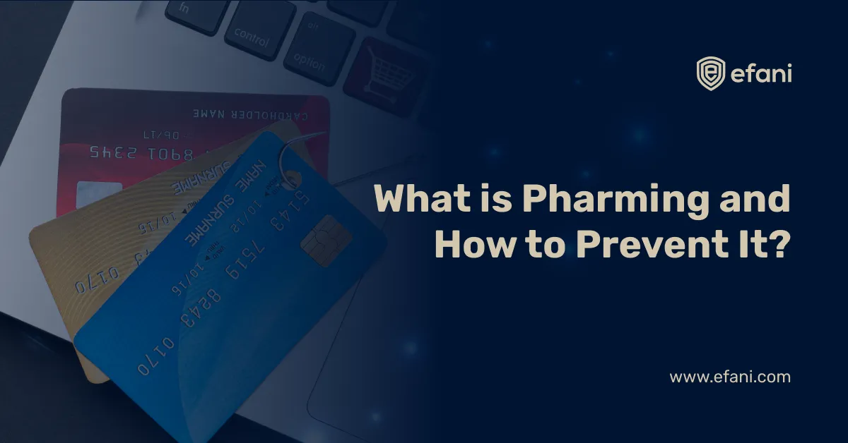 What is Pharming and How to Prevent Pharming Attacks?