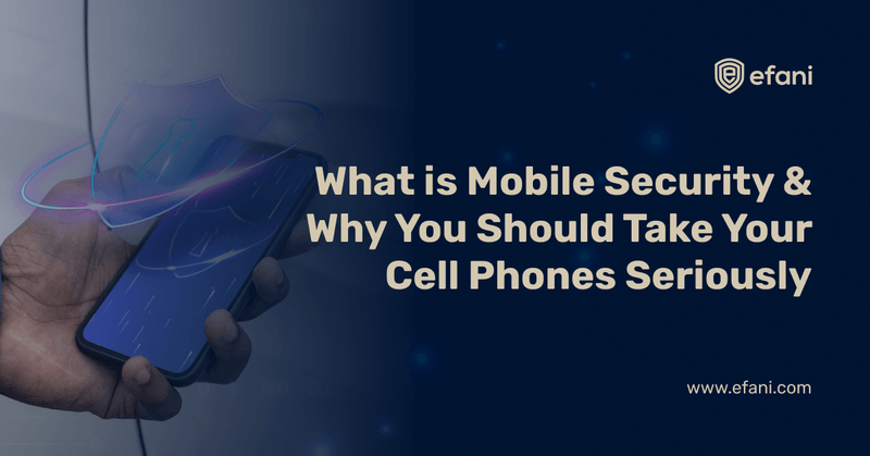 What Is Mobile Security? How to Secure Your Mobile Device?