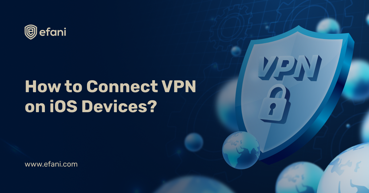 How to Connect VPN on iOS devices?