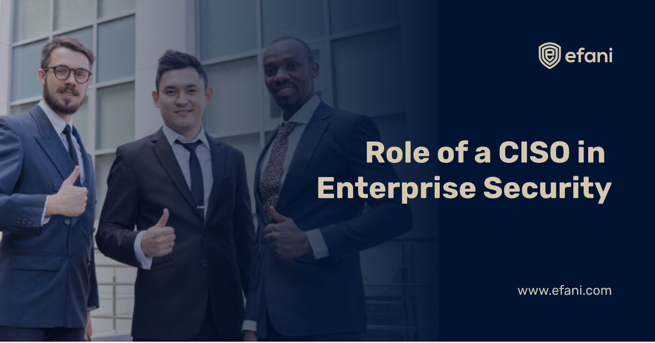 Role and Responsibilities of a CISO in Enterprise Security