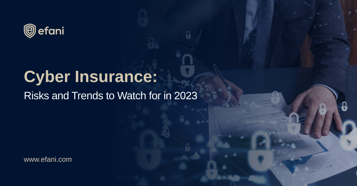 Cyber Insurance: Risks and Trends 2023