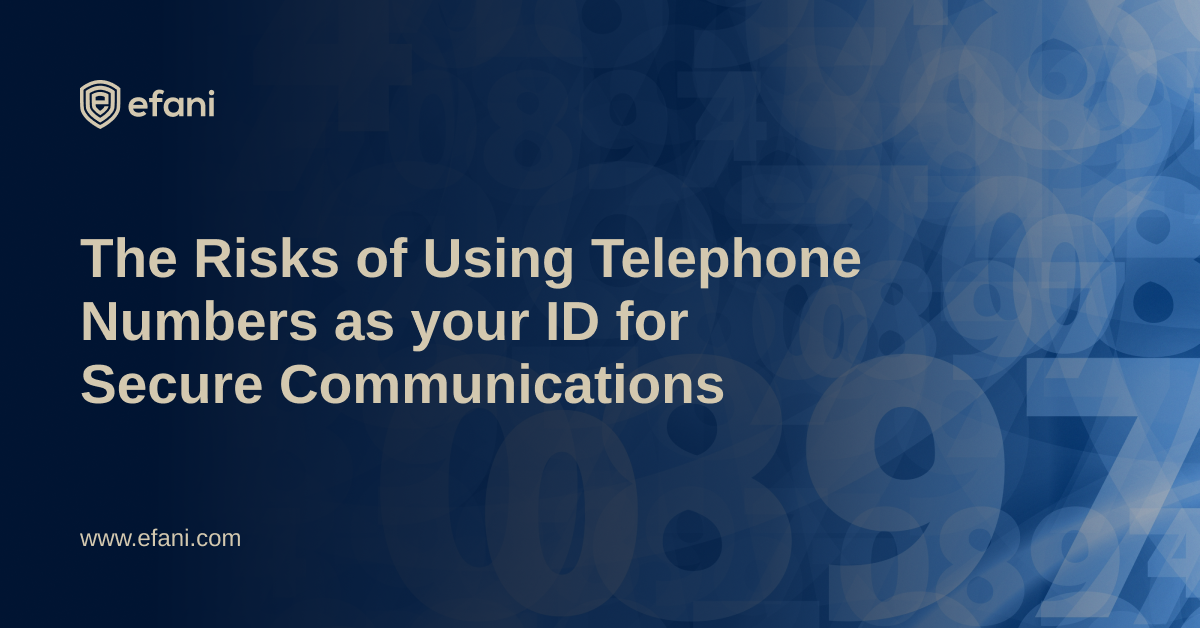 The Risks of Using Your Phone Numbers as Your ID for Secure Communications