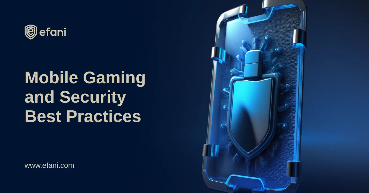 Mobile Gaming Security Risks and Best Practices to Play Games Safely on ...