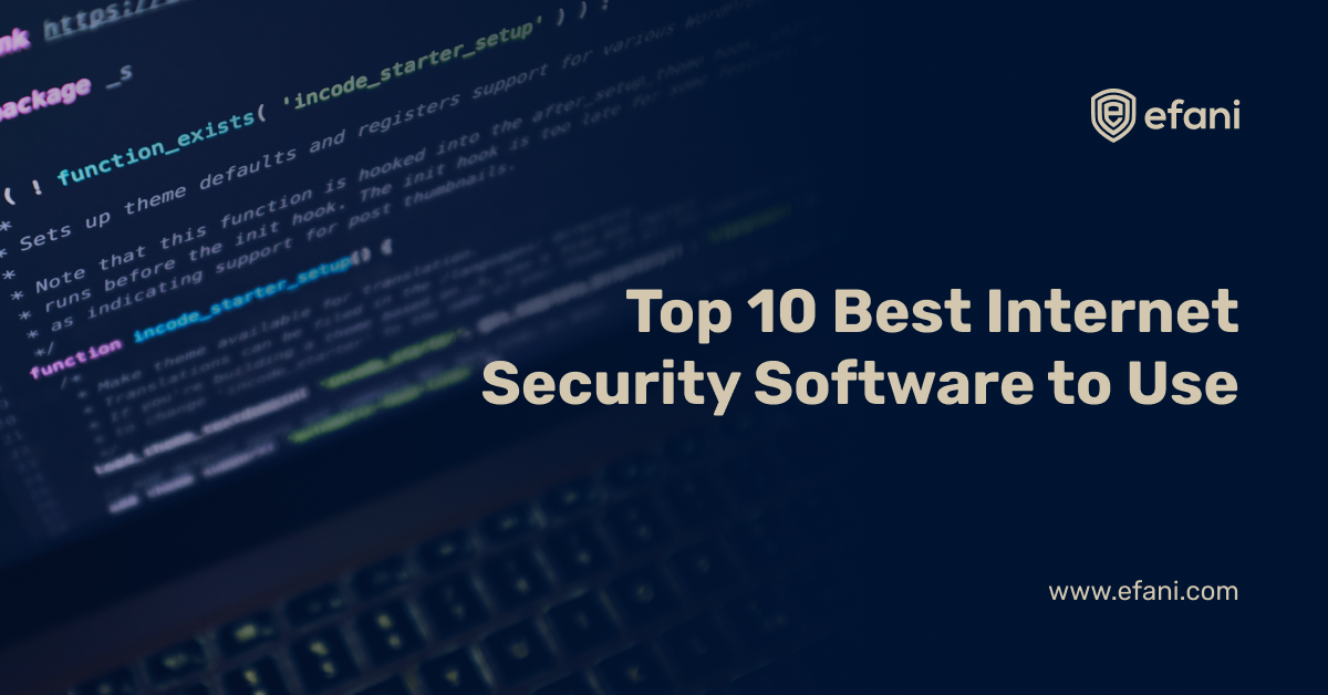 Top 10 Best Internet Security Software in 2023