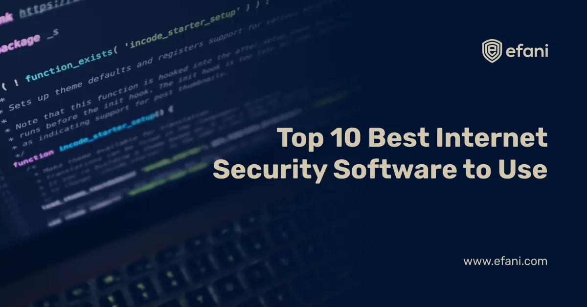 Top 10 Best Internet Security Software in 2023
