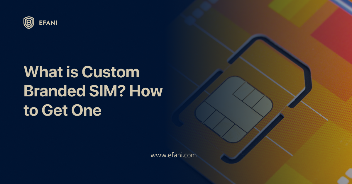 Custom Branded SIM: What Is It and How to Get One