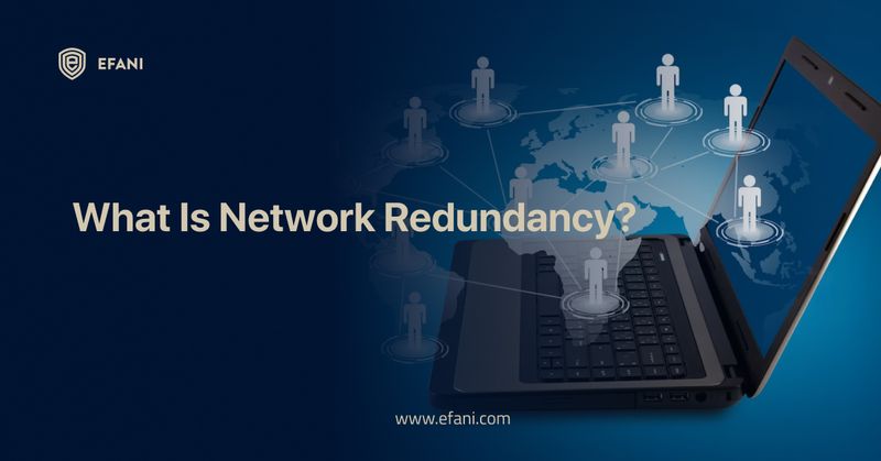 A Comprehensive Guide on Network Redundancy: Its Benefits, Risks, and ...