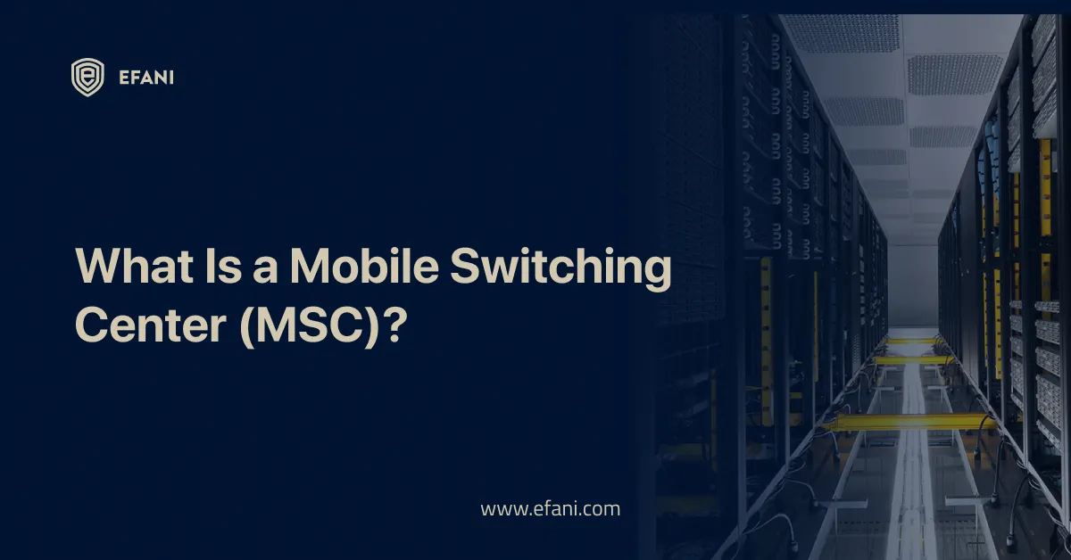 What is a Mobile Switching Center (MSC)? Its Benefits, Challenges ...