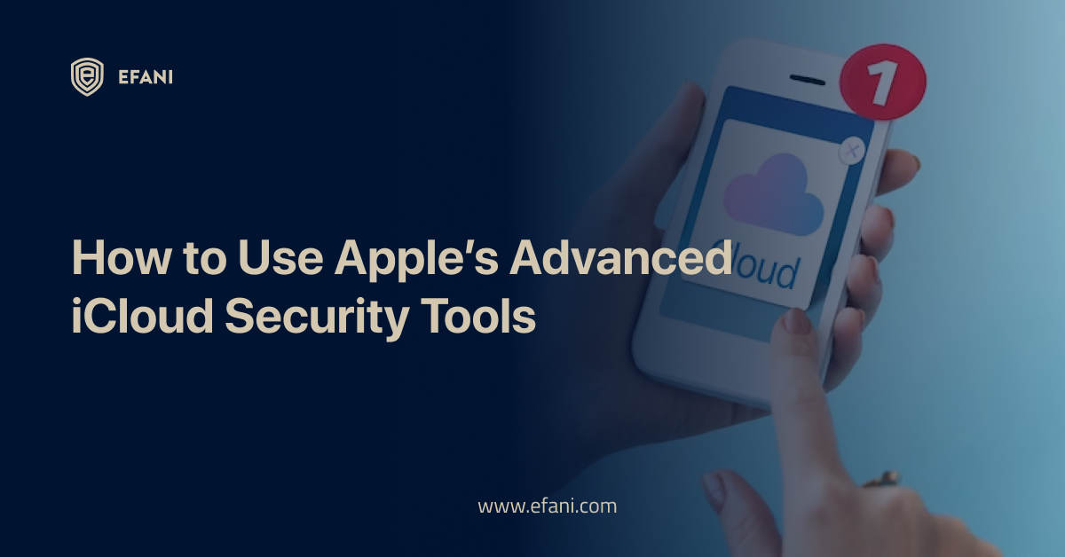 How to Use Apple’s Advanced iCloud Security Tools
