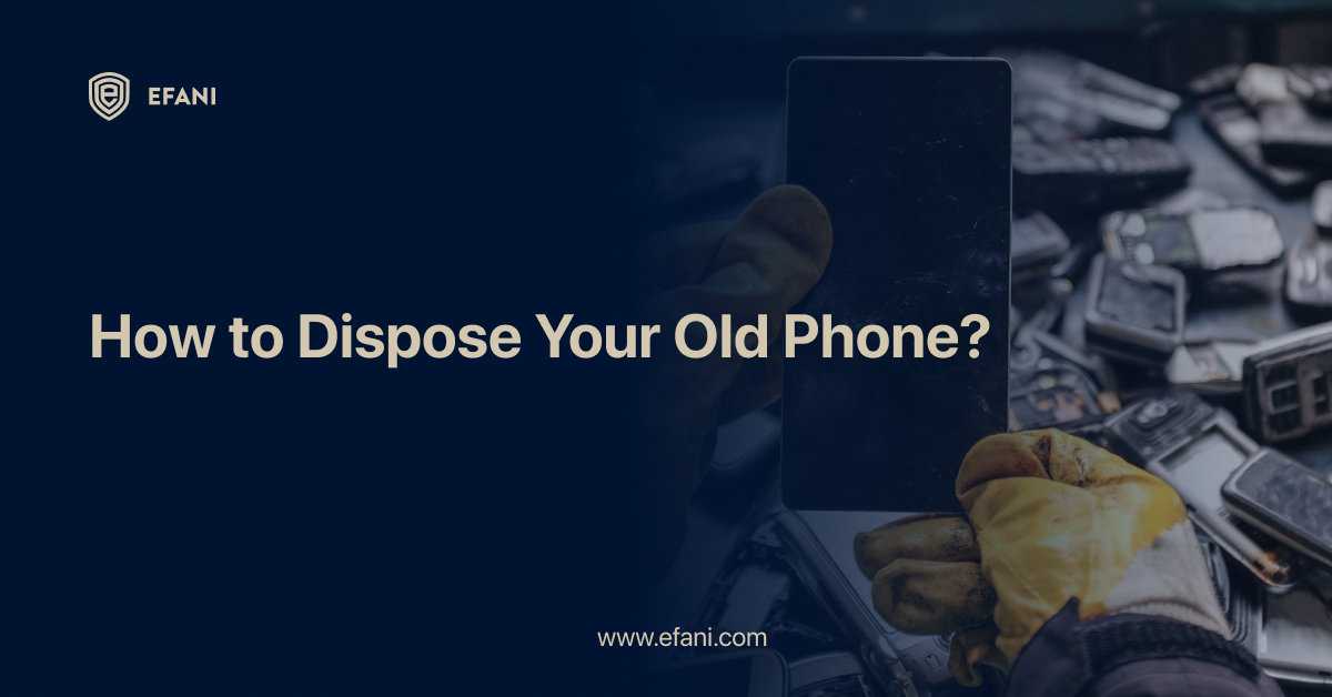 How to Dispose Your Old Phone