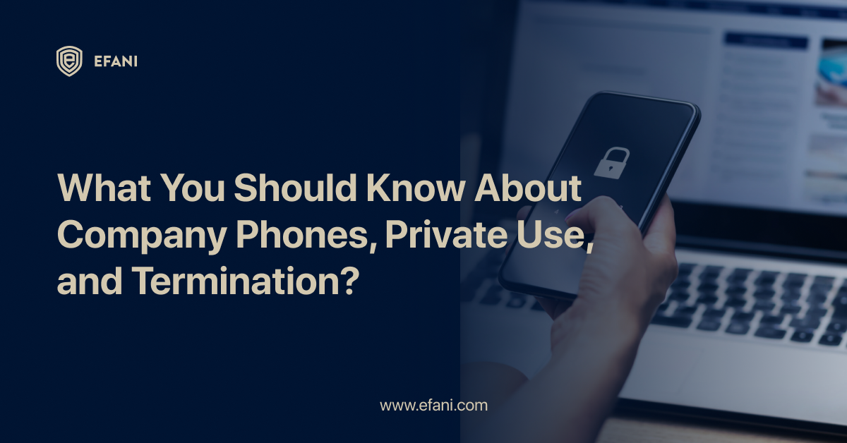 What You Should Know About Company Phones, Private Use, and Termination?
