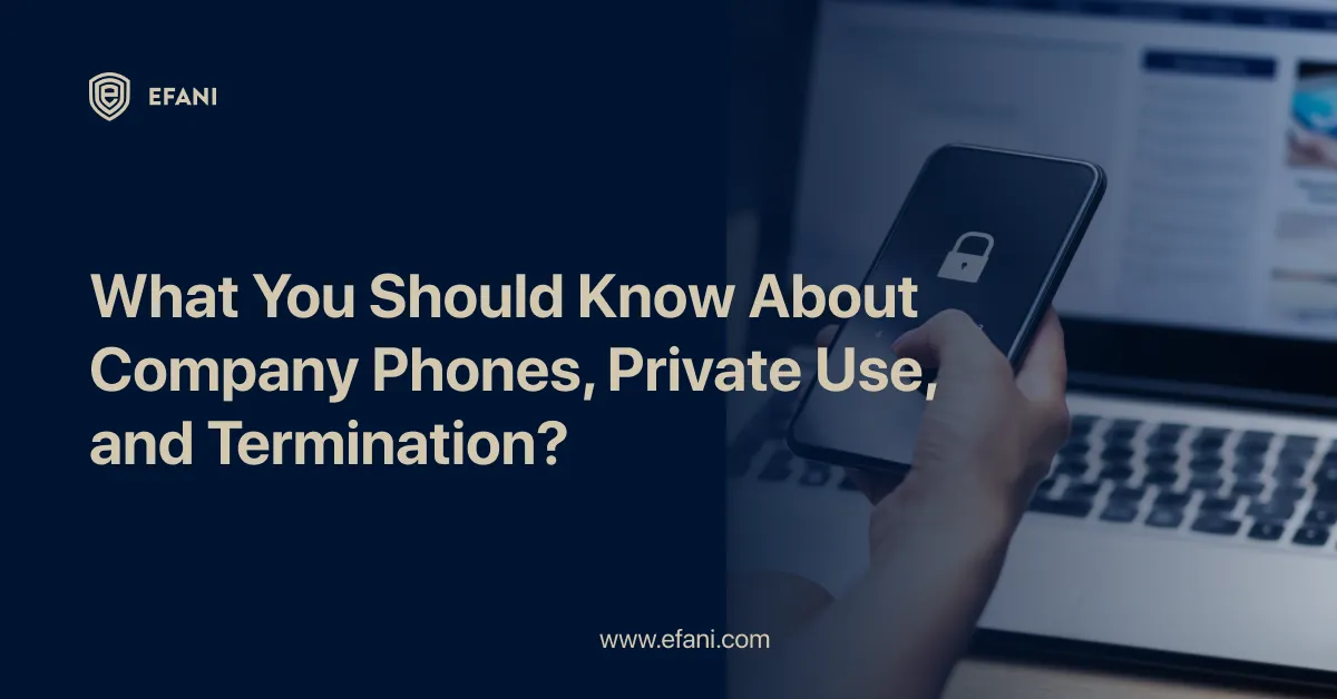 What You Should Know About Company Phones, Private Use, and Termination?